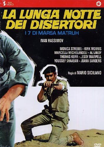 LA LUNGA NOTTE Dei Disertori - I Sette Di Marsa Matruh (DVD) Monica ...