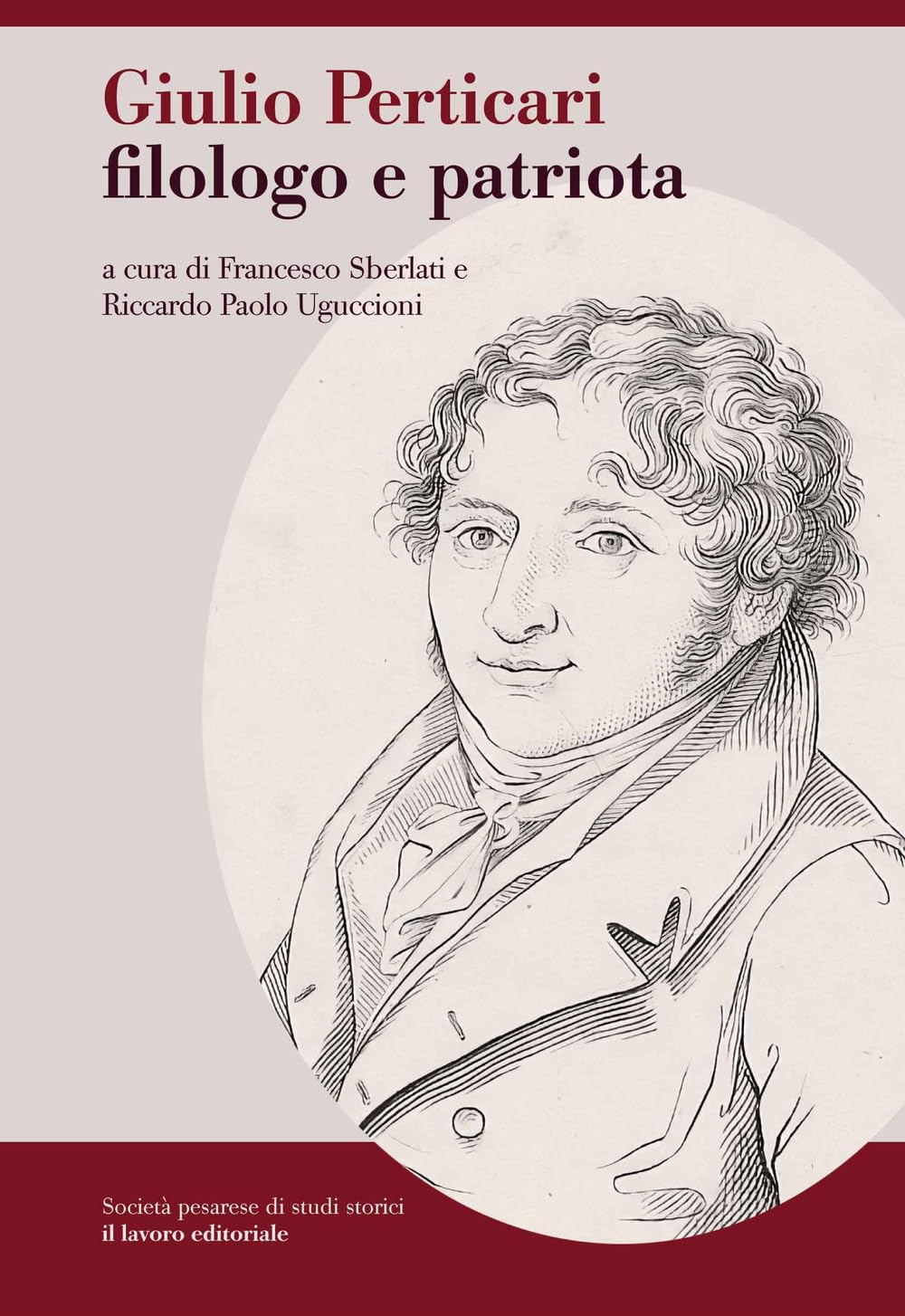 Riccardo Paolo Uguccioni Francesco Sber Giulio Perticari filologo e ...