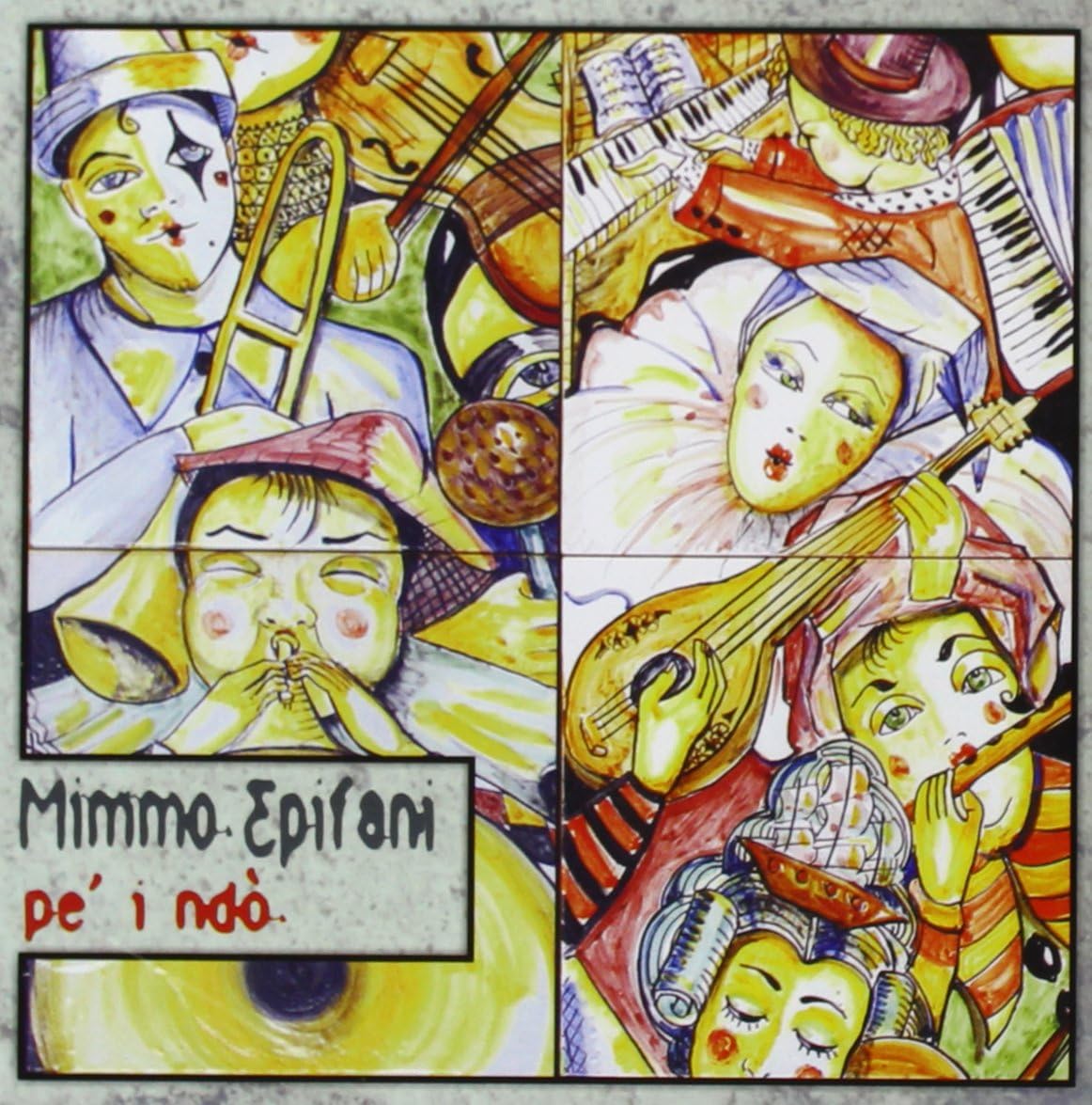 EPIFANI MIMMO PE' I NDO' (CD) EUR 16,82 - PicClick FR