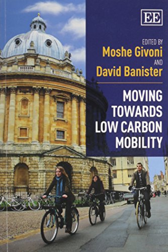 DAVID BANISTER MOVING Towards Low Carbon Mobility (Poche) EUR 57,20 ...