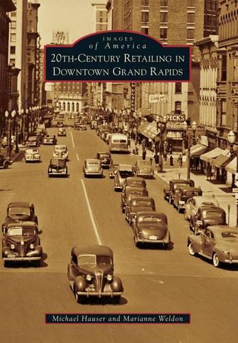 Michael Hauser Marianne 20th-Century Retailing in Downtown Grand ...