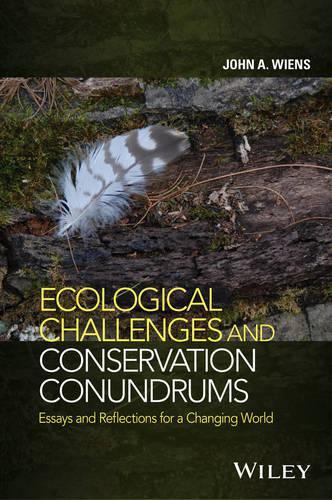 JOHN A. WIENS Ecological Challenges and Conservation Conundrums (Relié ...