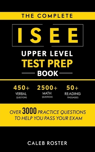 CALEB ROSTER THE Complete ISEE Upper Level Test Prep Book (Poche) EUR ...