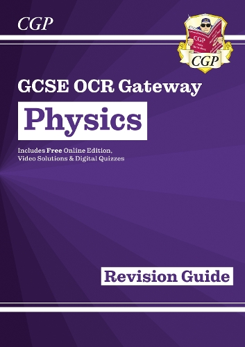 CGP BOOKS GCSE Physics: OCR Gateway Revision Guide (with O (Mixed Media ...
