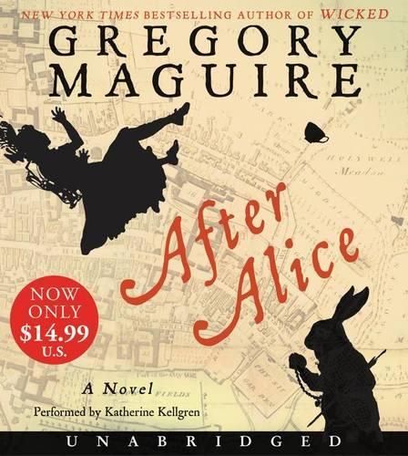 Gregory Maguire After Alice Low Price CD (CD) (US IMPORT) 9780062562272 ...