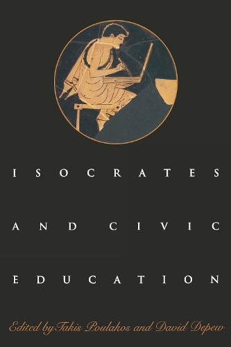 David Depew Isocrates and Civic Education (Tascabile) 9780292722347 | eBay