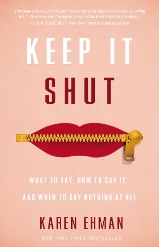 Karen Ehman Keep It Shut (Paperback) 9780310339649 | eBay