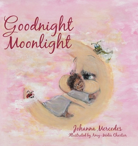JOHANNA MERCEDES AMY-MÉDÉA Chartier Goodnight Moonlight (Relié) EUR 36 ...