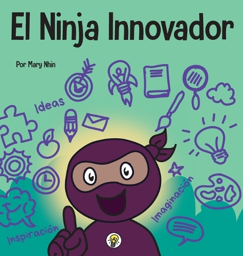Mary Nhin El Ninja Innovador (Hardback) Ninja Life Hacks Spanish (UK ...