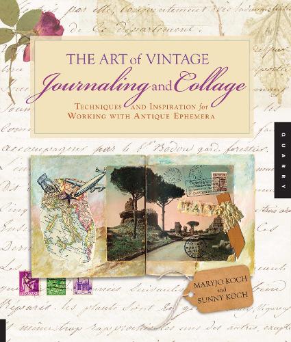 Maryjo Koch Sunny Ko Art of Vintage Journaling and Colla (Paperback ...