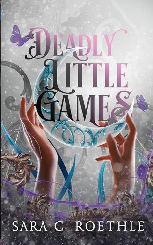 SARA C ROETHLE Deadly Little Games (Poche) Four Ways to Fate EUR 19,89 ...