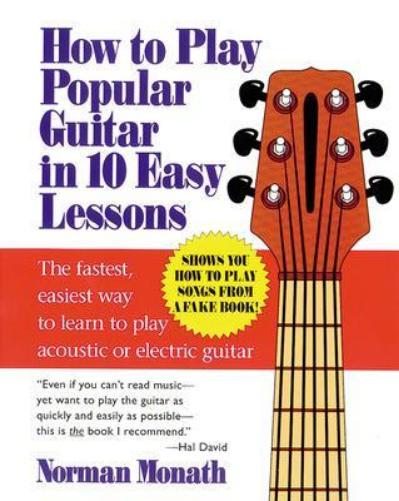 Norman Monath How to Play Popular Guitar in 10 Easy Lessons (Paperback ...
