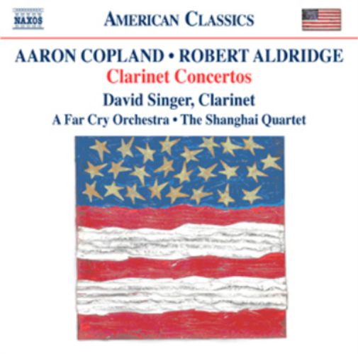 Aaron Copland Aaron Copland/Robert Aldridge: Clarinet Concertos (CD ...