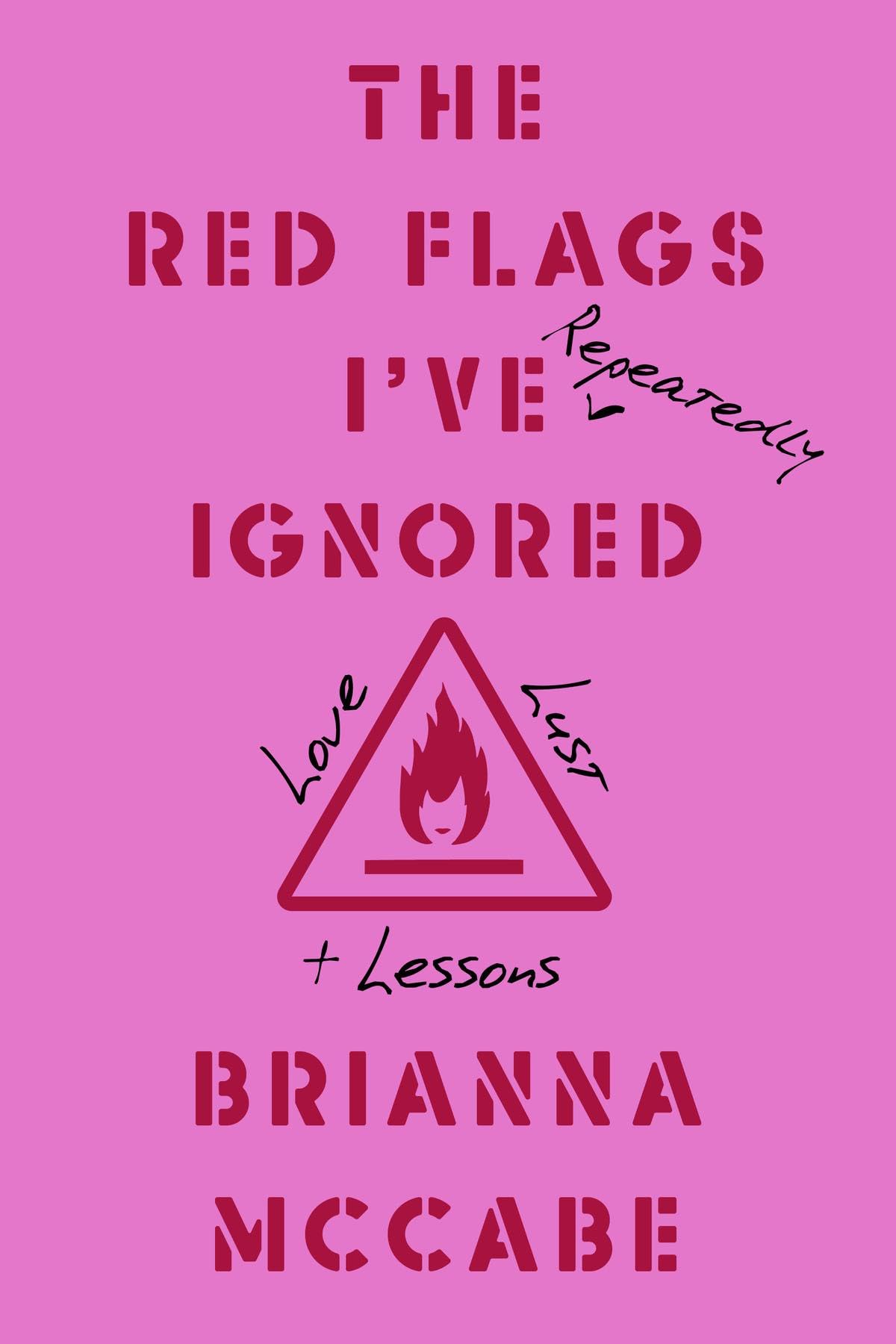 BRIANNA MCCABE THE Red Flags I've (Repeatedly) Ignored (Poche) EUR 23 ...