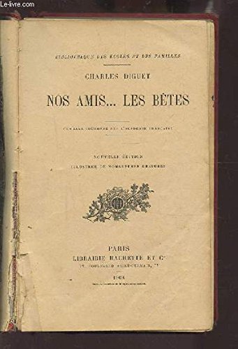 CHARLES DIGUET NOS Amis, Les Bêtes (Poche) EUR 22,40 - PicClick FR